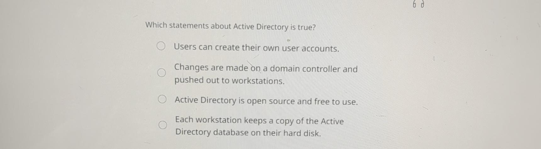 Solved Which statements about Active Directory is true?Users | Chegg.com