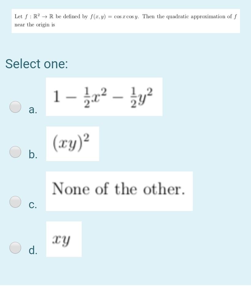 Solved Let f: R2 + R be defined by f(x, y) = cos x cosy. | Chegg.com