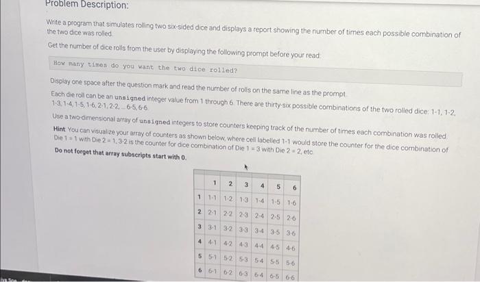Solved Write A Program That Simulates Rolling Two Six Sided 