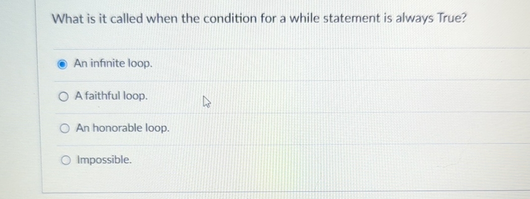 Solved What is it called when the condition for a while | Chegg.com