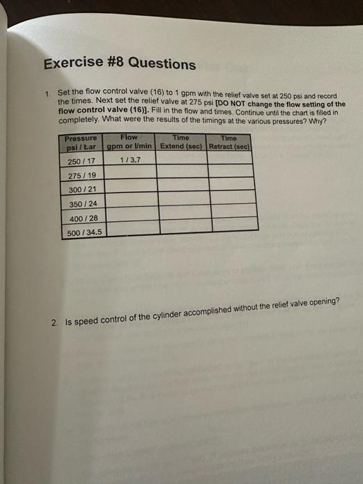 Solved _.....ice \#8 Schematic1. Set the flow control valve | Chegg.com