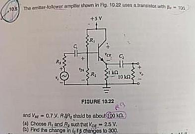 Solved 10.5 The emitter follower ampliter shown in Fig. | Chegg.com