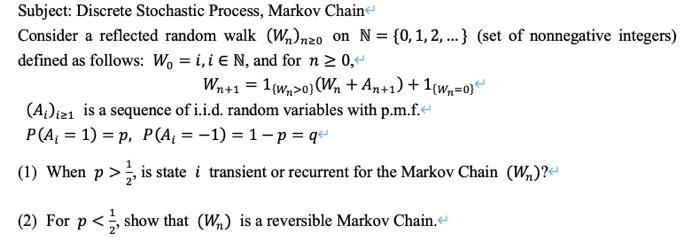 Solved Subject: Discrete Stochastic Process, Markov Chain | Chegg.com