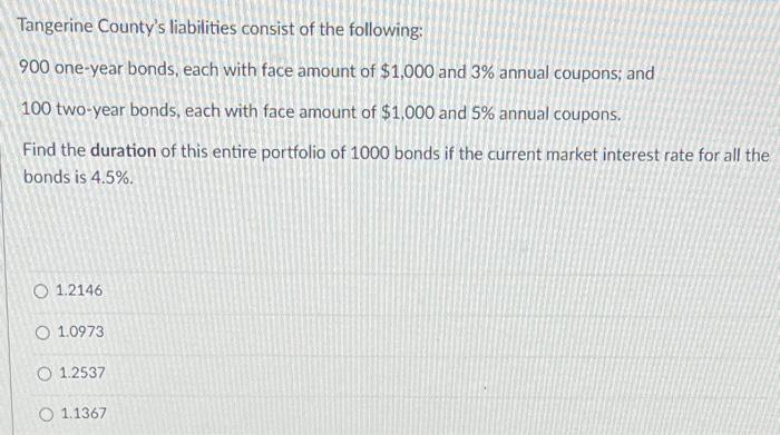 Solved Tangerine County's liabilities consist of the | Chegg.com