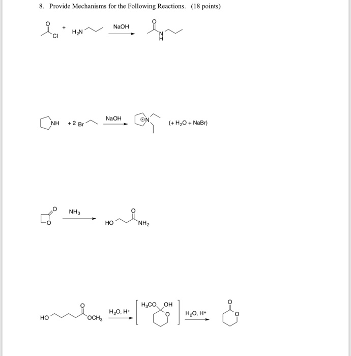 Solved 8. Provide Mechanisms for the following Reactions. | Chegg.com