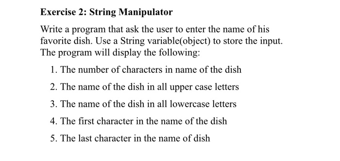 Solved Exercise 2: String Manipulator Write a program that | Chegg.com