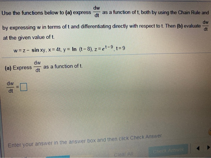 Solved Question Help dw For the given functions, (a) express | Chegg.com
