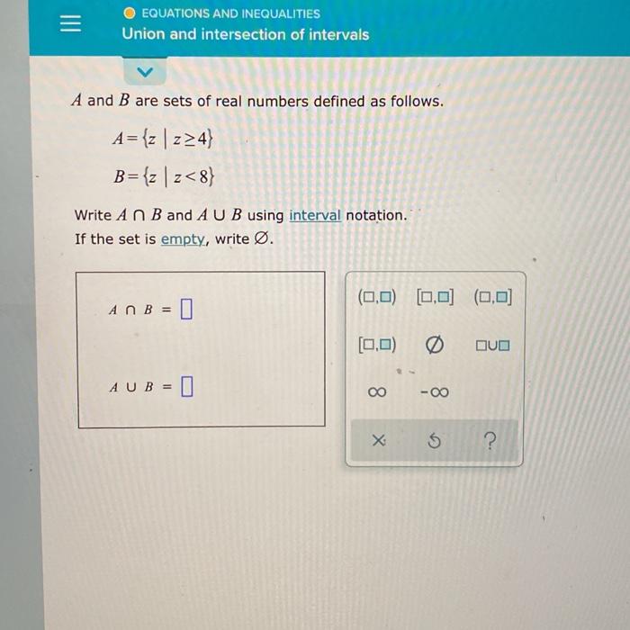 Solved EQUATIONS AND INEQUALITIES Union and intersection of | Chegg.com