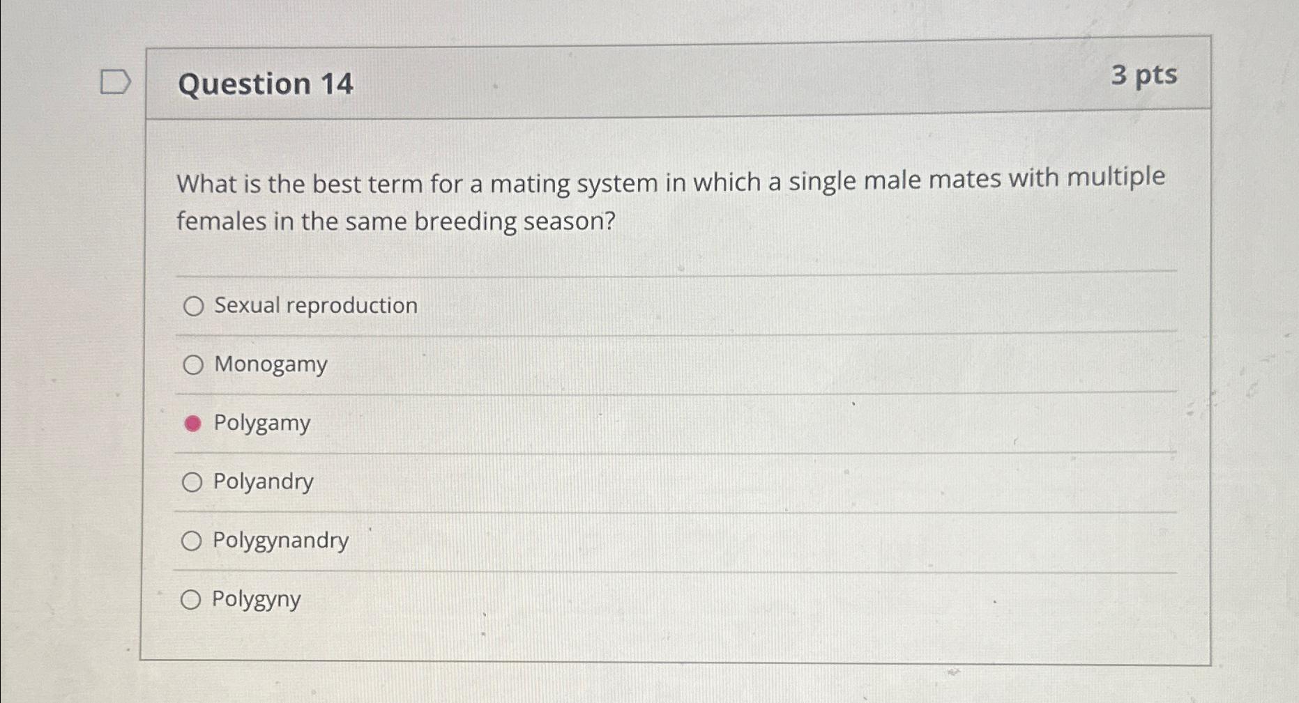 Solved Question 143 ﻿ptsWhat is the best term for a mating | Chegg.com
