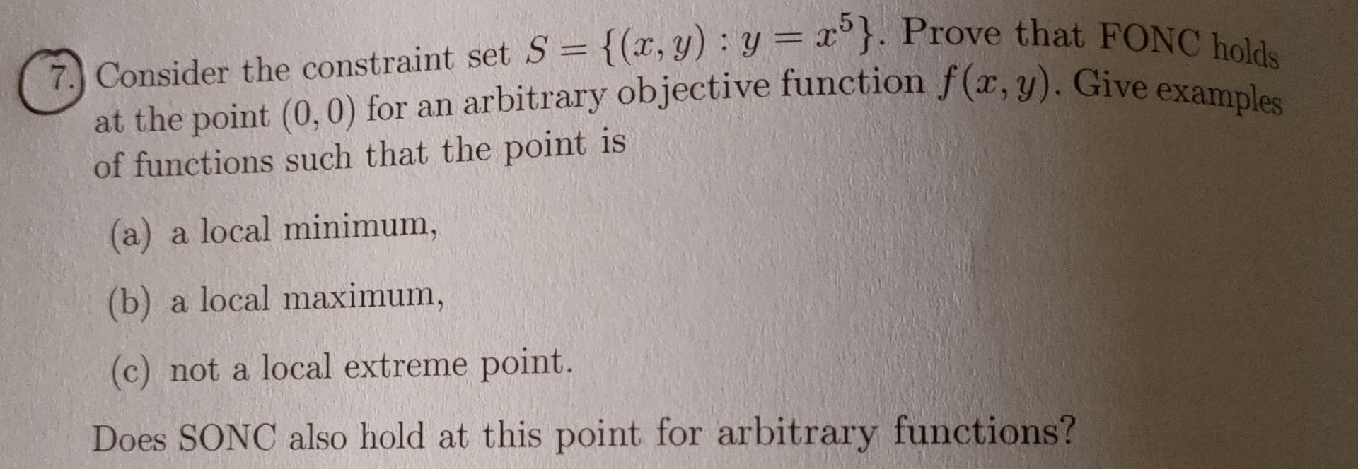 Solved 7. Consider the constraint set S = {(x,y): y = 25}. | Chegg.com