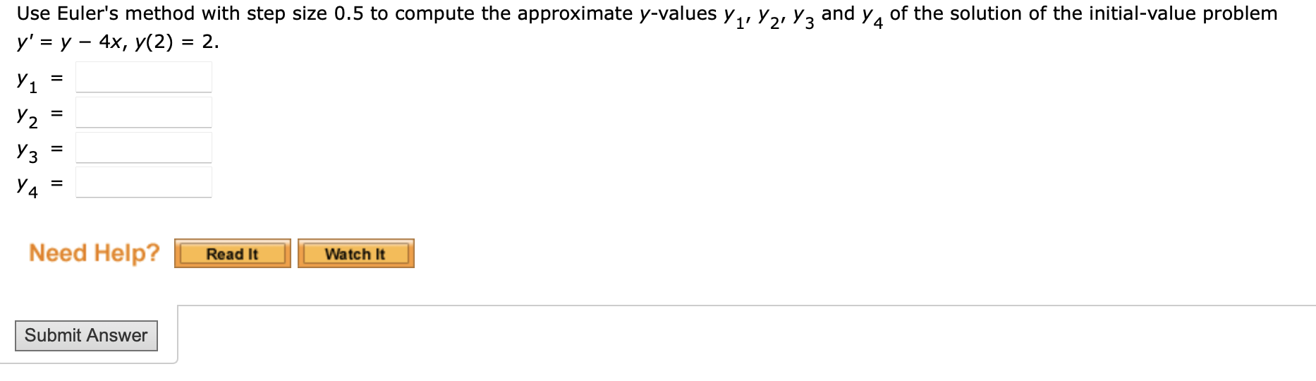 Solved Use Euler's method with step size 0.5 ﻿to compute the | Chegg.com