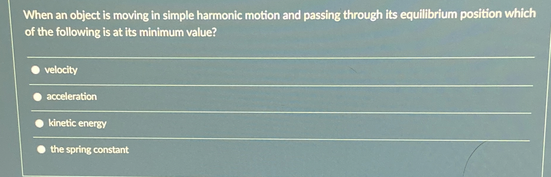 Solved When an object is moving in simple harmonic motion | Chegg.com