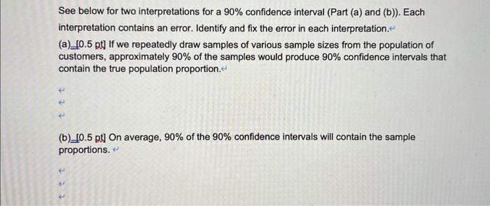 Solved See below for two interpretations for a 90% | Chegg.com