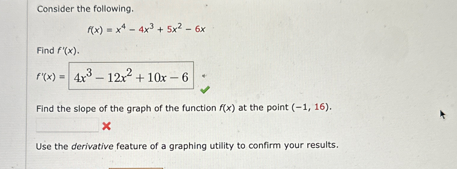 Solved Consider the following.f(x)=x4-6x3+5x2-4xFind | Chegg.com