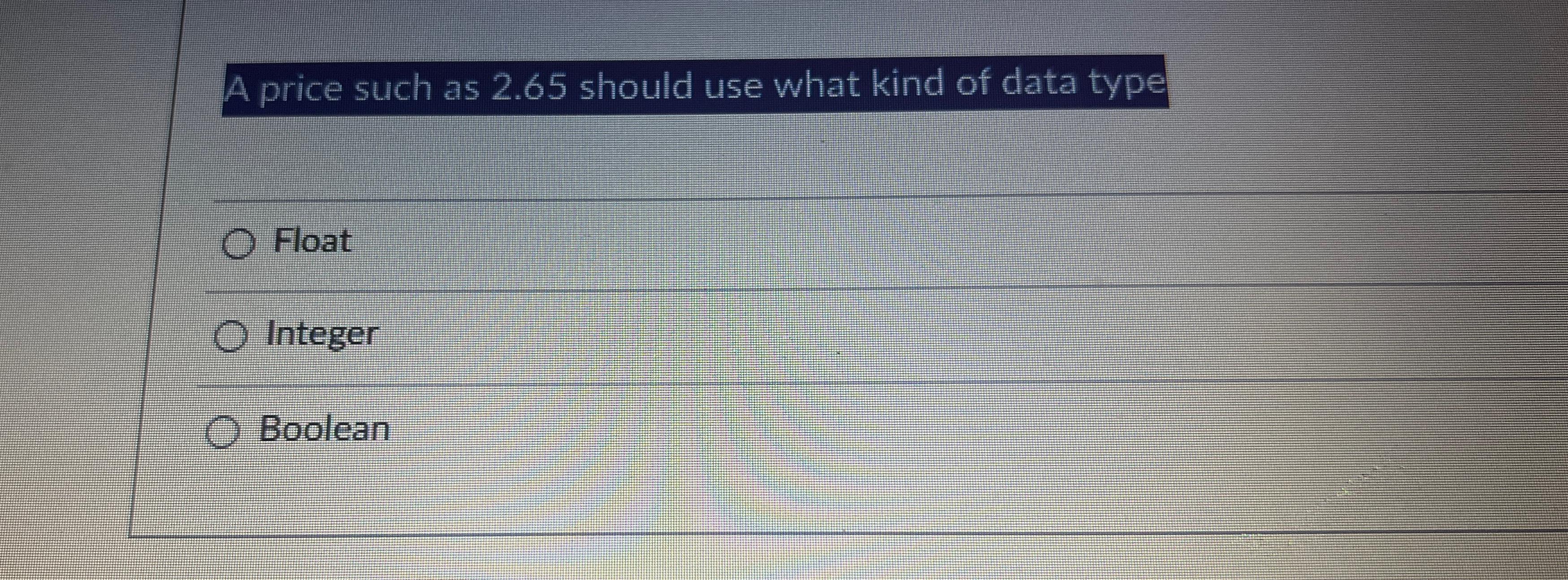 Solved A Price Such As 2 65 ﻿should Use What Kind Of Data