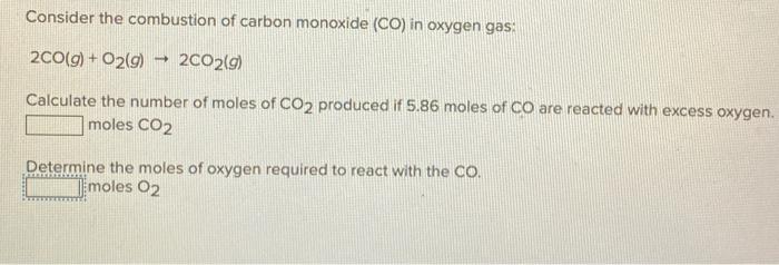 Solved Consider the combustion of carbon monoxide (CO) in | Chegg.com
