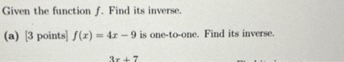 Solved Given the function f. Find its inverse. (a) [3 | Chegg.com