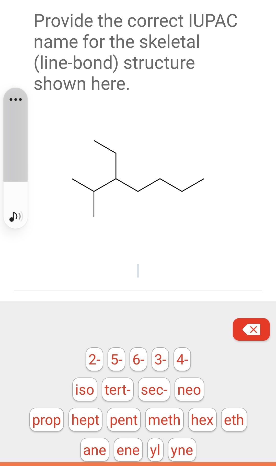 Solved Provide the correct IUPAC name for the skeletal | Chegg.com
