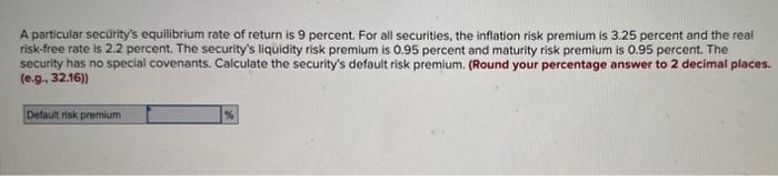 Solved A particular security's equilibrium rate of return is | Chegg.com