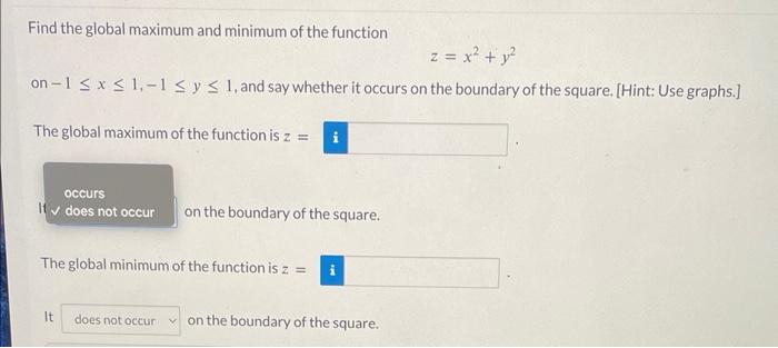 Solved Find the global maximum and minimum of the function | Chegg.com