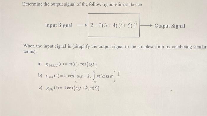 Solved Determine the output signal of the following | Chegg.com