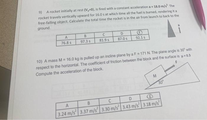 Solved 9) A rocket initially at rest (V.=0), is fired with a | Chegg.com