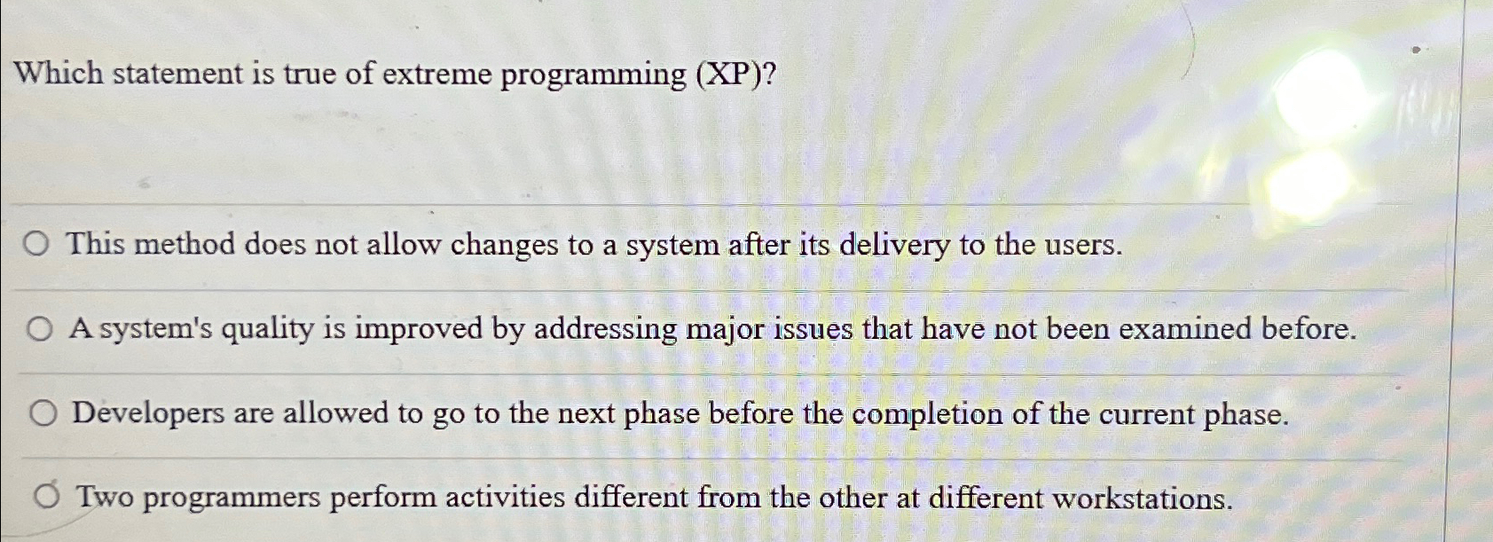 Solved Which statement is true of extreme programming | Chegg.com