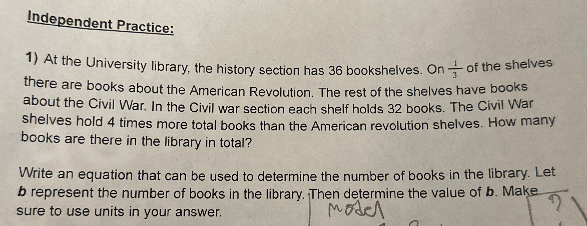 Solved Independent Practice:At the University library, the | Chegg.com