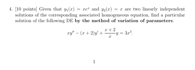 Solved 10 ﻿points ﻿given That Y1xxex ﻿and Y2xx ﻿are 