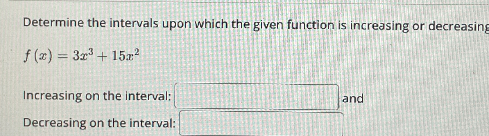 Solved Determine the intervals upon which the given function | Chegg.com
