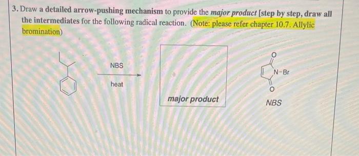 Solved 3. Draw a detailed arrow-pushing mechanism to provide | Chegg.com