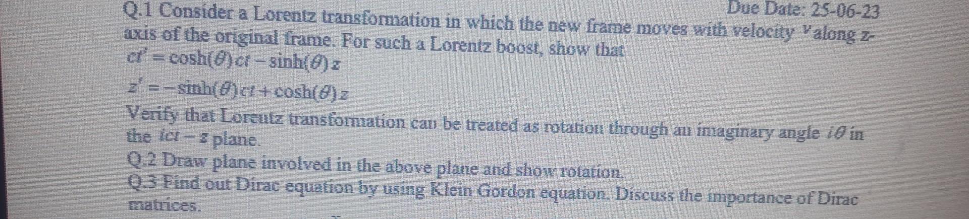 Solved Q.1 Consider a Lorentz transformation in which the | Chegg.com