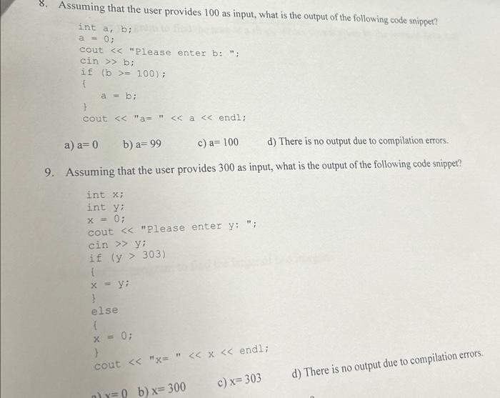 Solved Assuming that the user provides 100 as input, what is | Chegg.com