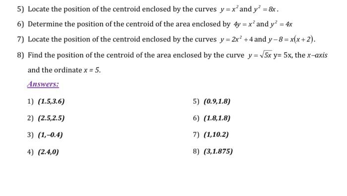 Solved Class work - Practice sheet: Centroids (Integration) | Chegg.com