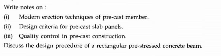 Solved Write notes on : (i) Modern erection techniques of | Chegg.com