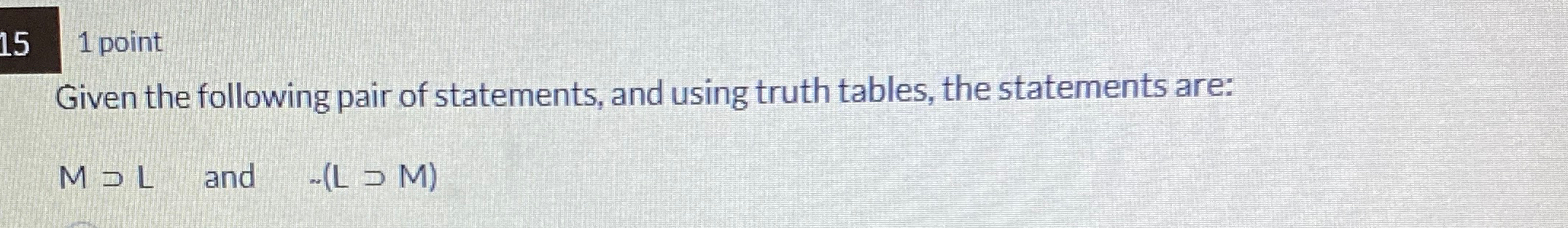 151 ﻿pointGiven the following pair of statements, and | Chegg.com