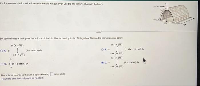 Solved ind the volume interior to the inverted catenary koln | Chegg.com