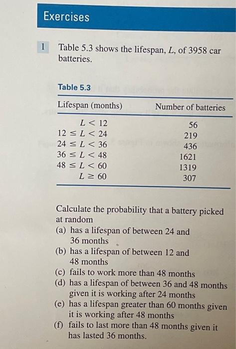 Solved Table 5.3 shows the lifespan, L, of 3958car | Chegg.com