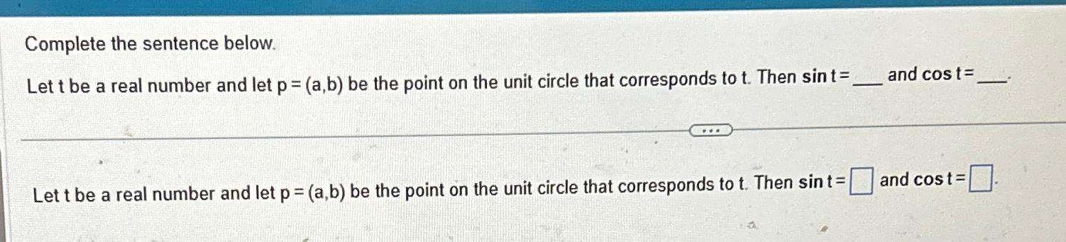 Solved Complete the sentence below.Let t ﻿be a real number | Chegg.com