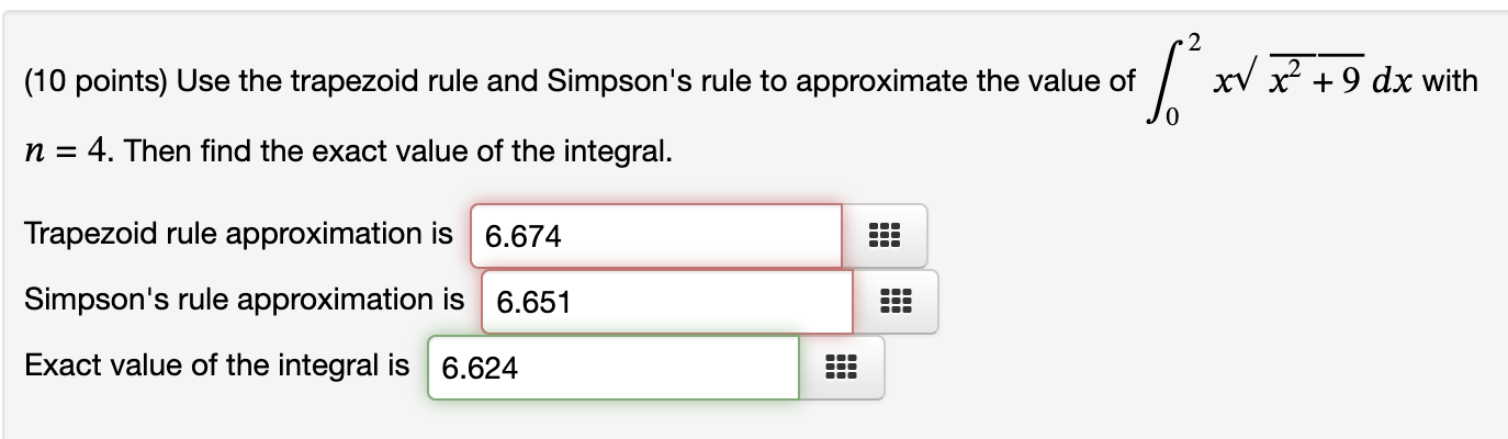 Solved Use the trapezoid rule and Simpson's rule to | Chegg.com