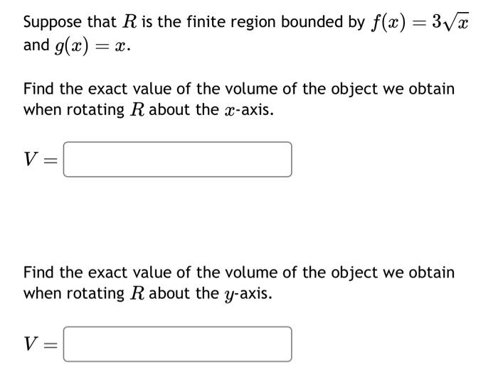 Solved Suppose that R is the finite region bounded by | Chegg.com