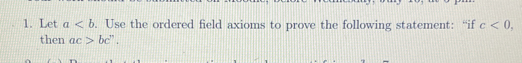 Solved Let c bc''a. ﻿Use the ordered field axioms to | Chegg.com