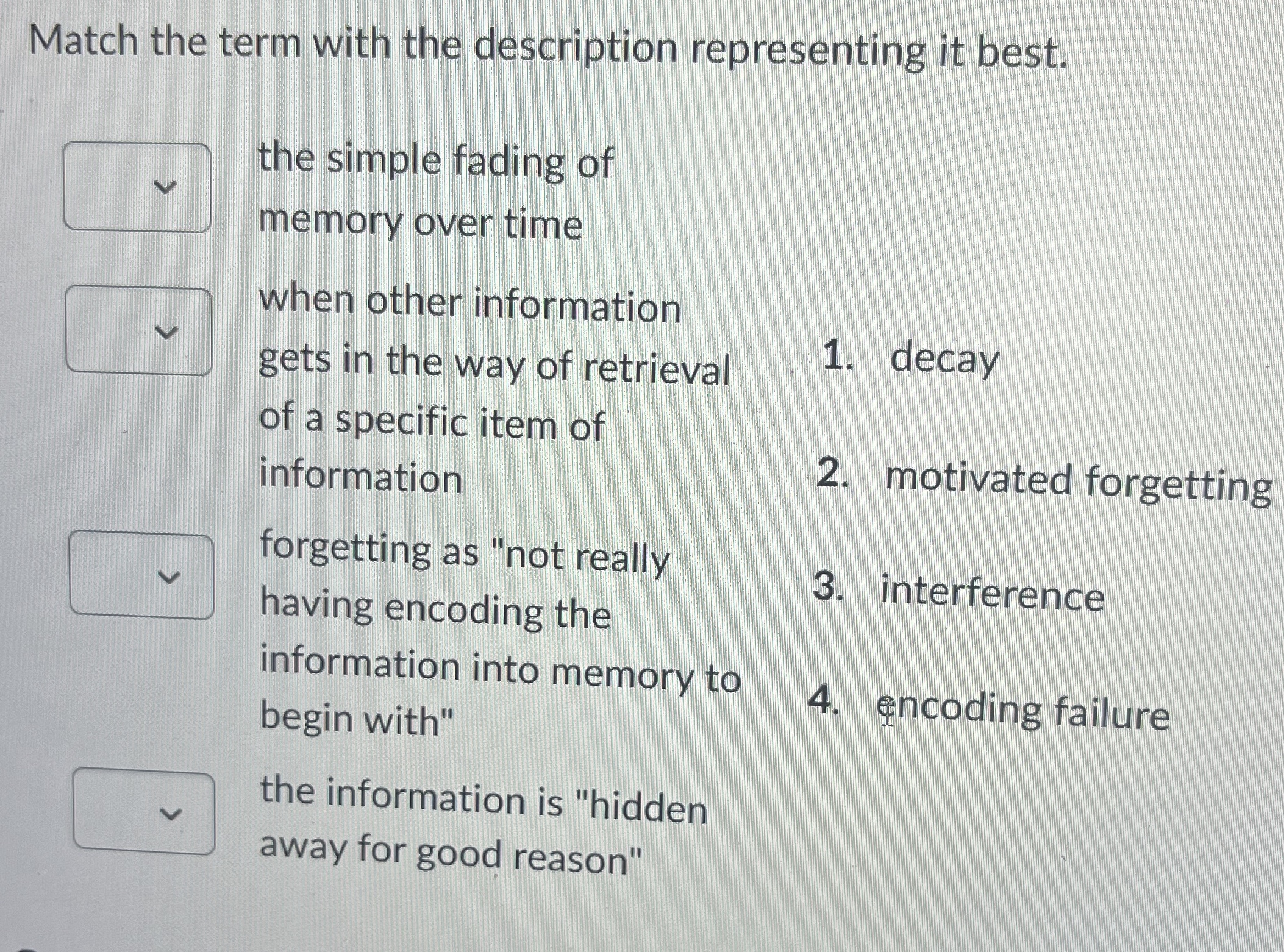 Solved Match the term with the description representing it | Chegg.com