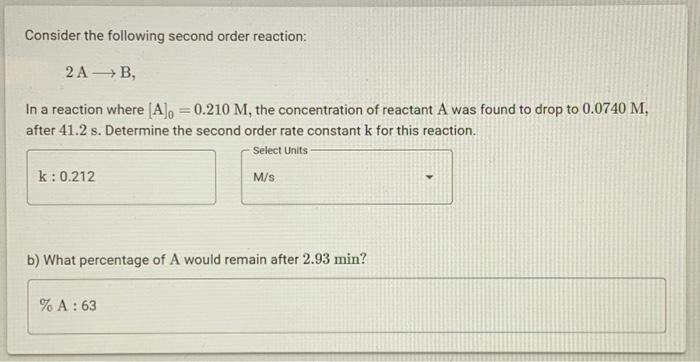 Solved Consider the following second order reaction: 2 A B, | Chegg.com