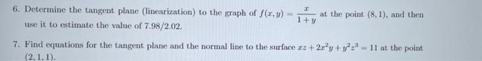 Solved 6 Determine The Tangent Plane Linearization To The
