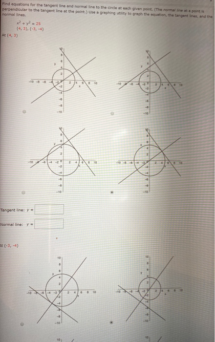 Solved Find equations for the tangent line and normal line | Chegg.com