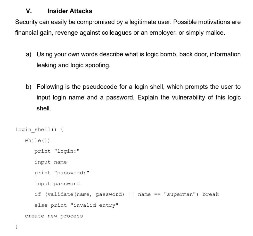 Solved V. Insider Attacks Security can easily be compromised | Chegg.com