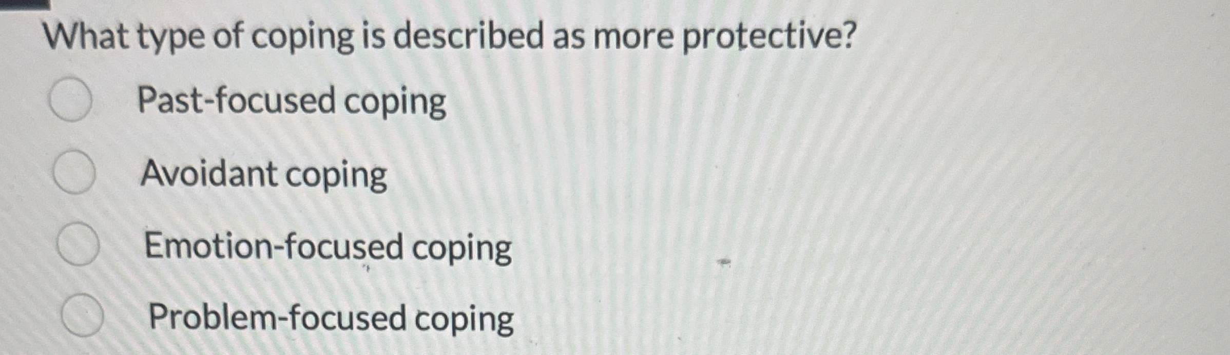 Solved What type of coping is described as more | Chegg.com
