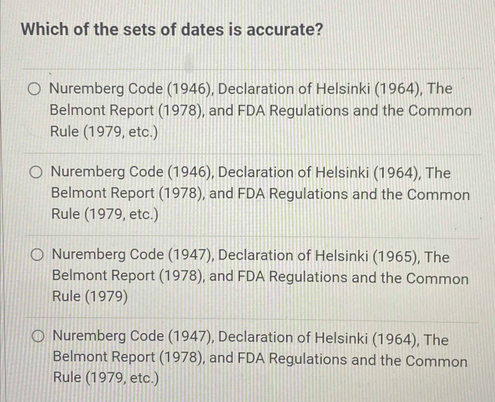 Solved Which of the sets of dates is accurate?Nuremberg Code | Chegg.com