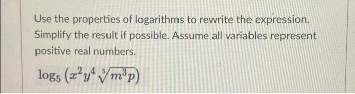 Solved Use the properties of logarithms to rewrite the | Chegg.com